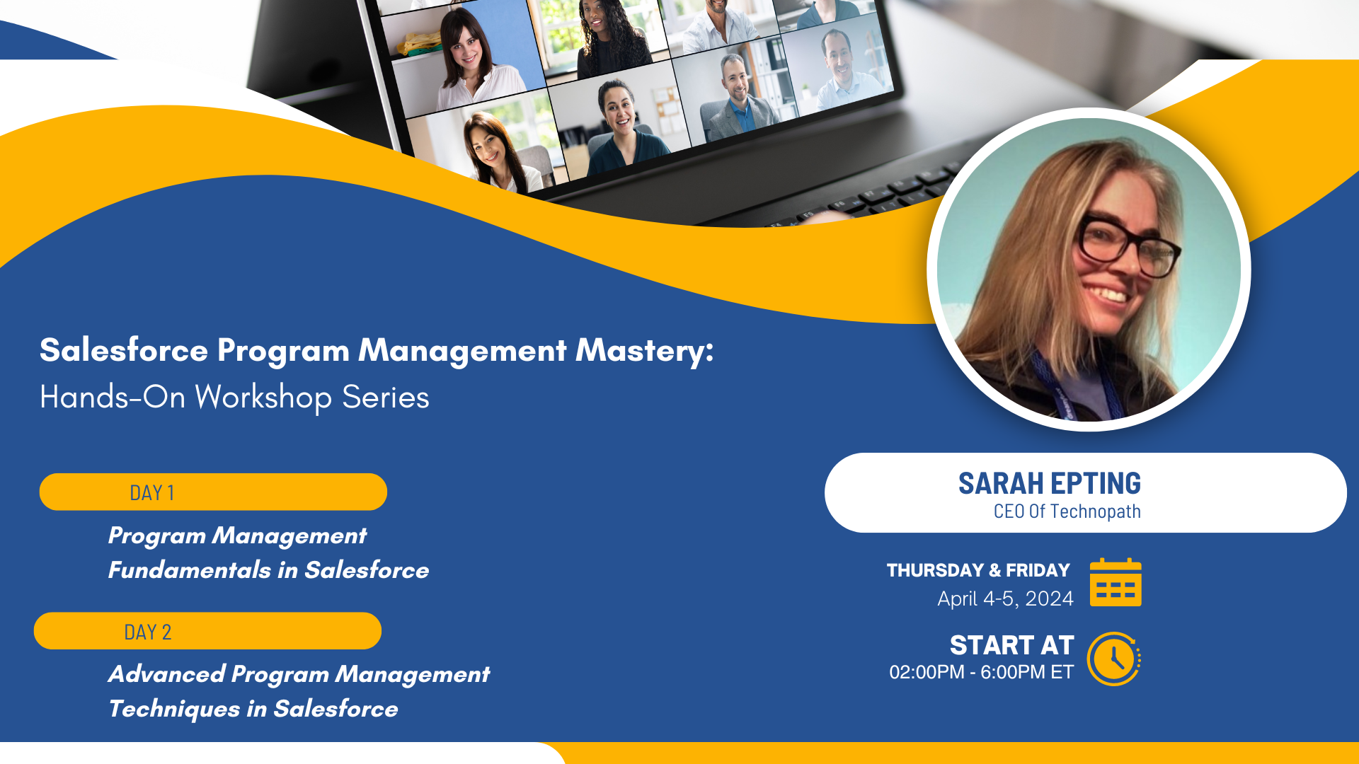 Salesforce Program Management Mastery: Hands-On Workshop Series (April 4- 5)